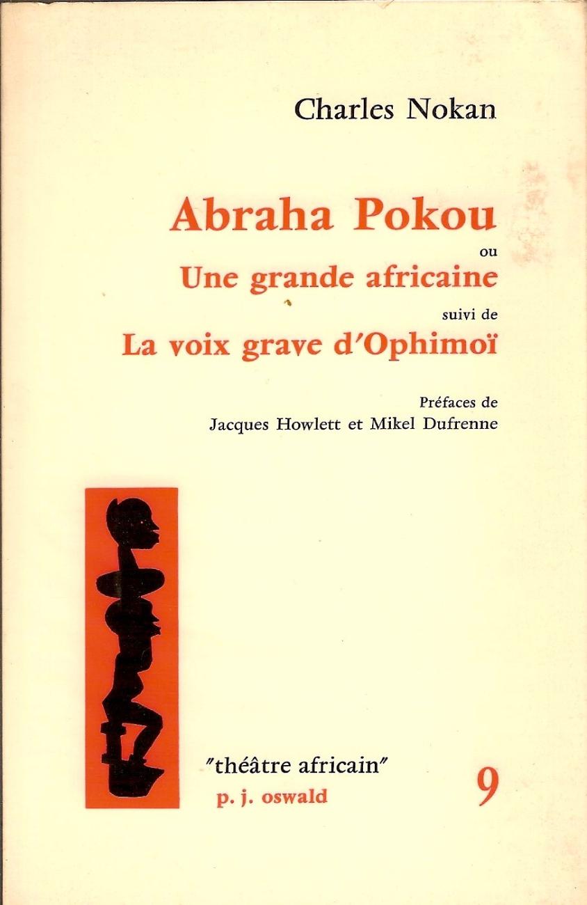 Hommage à Charles Nokan, alias Charles Zégoua Gbessi Nokan | Africultures